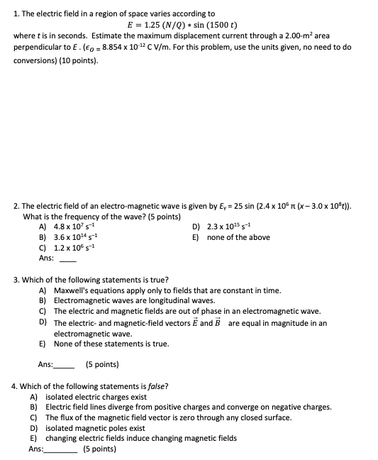 Solved 1 The Electric Field In A Region Of Space Varies