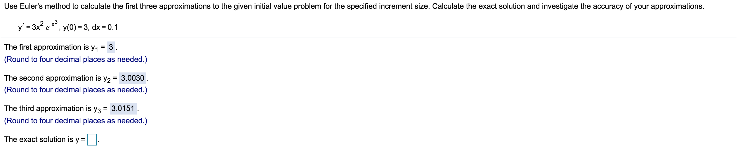 Solved Use Eulers Method To Calculate The First Three 9487