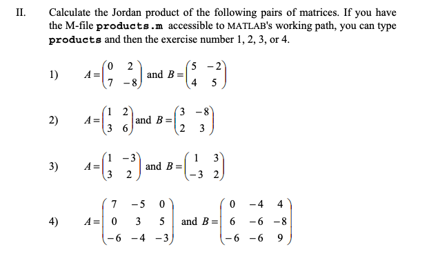Solved Calculate the Jordan product of the following pairs | Chegg.com