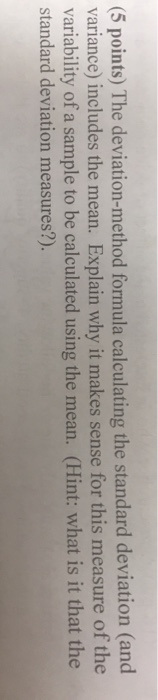 Solved (5 points) The deviation-method formula calculating | Chegg.com