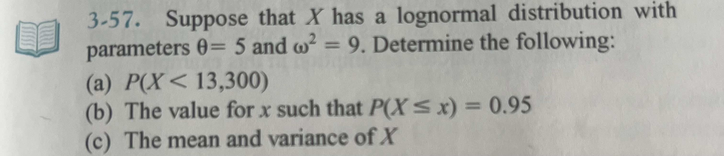 3 57 Suppose That X Has A Lognormal Distribution