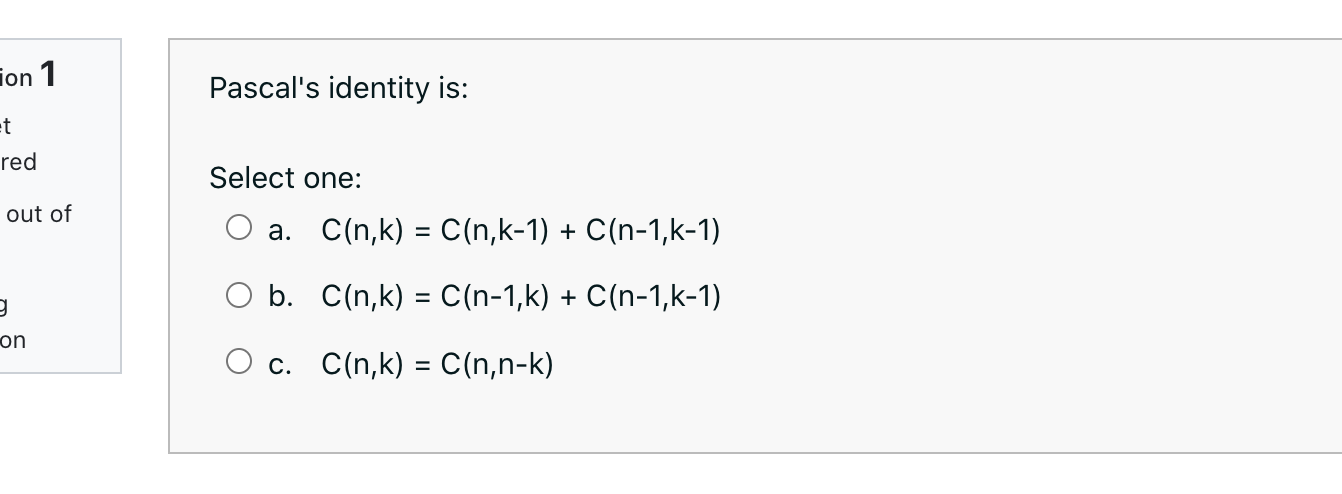 Solved ion 1 Pascal's identity is: et red Select one: out of | Chegg.com