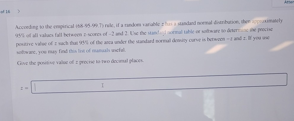 Solved Atten of 16> According to the empirical (68-95-99.7) | Chegg.com Solved Atten of 16> According to the empirical (68-95-99.7) | Chegg.com
