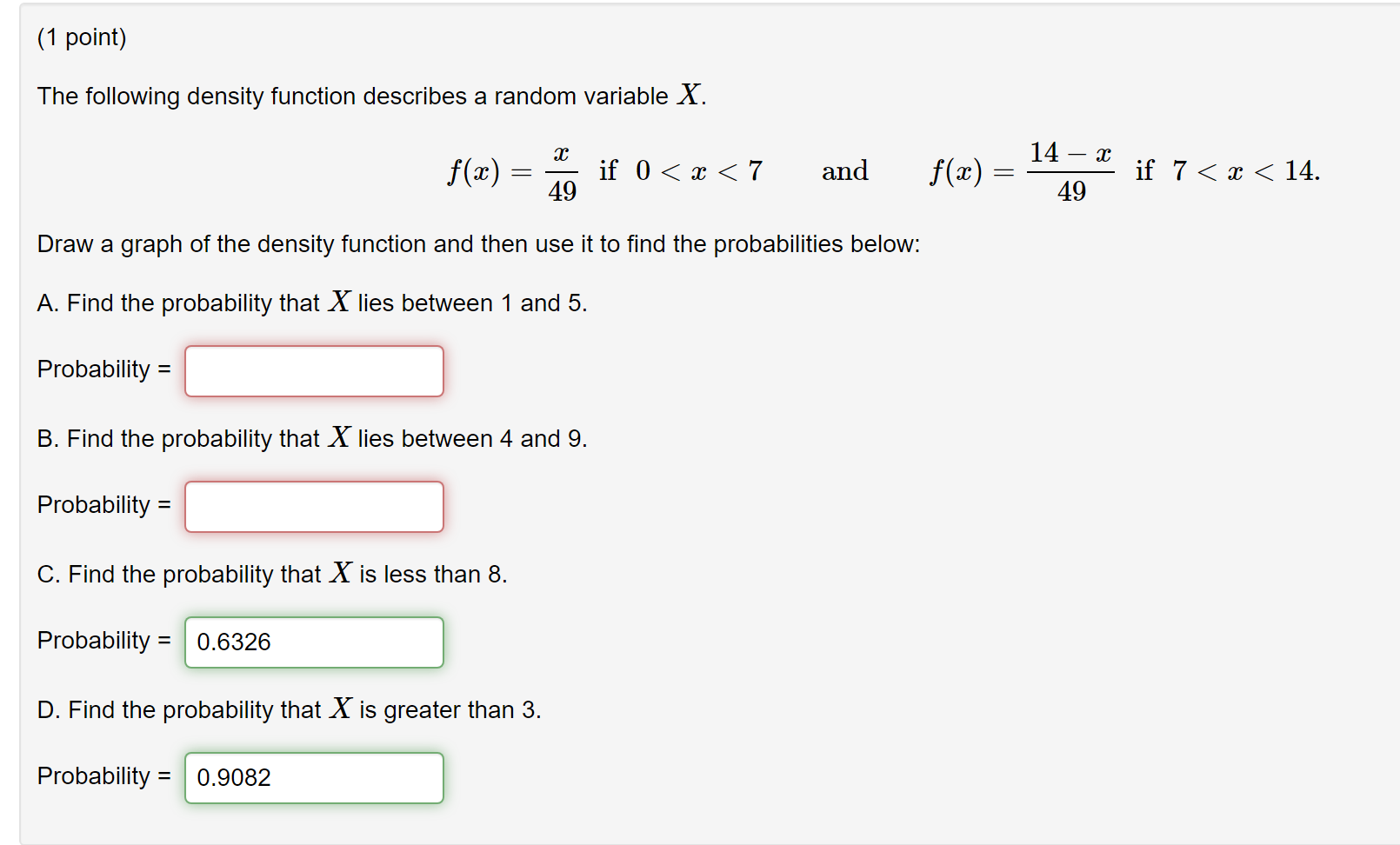 Solved (1 point) The following density function describes a | Chegg.com