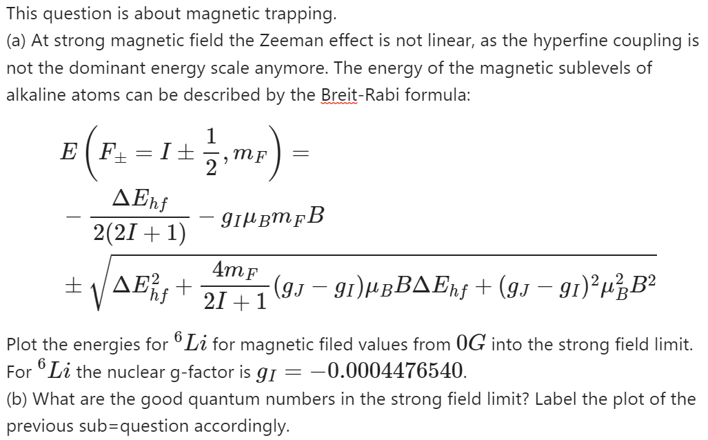 Solved This question is about magnetic trapping. (a) At | Chegg.com