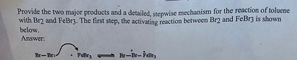 Solved and a detailed, stepwise mechanism for the reaction | Chegg.com
