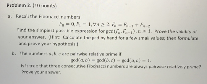 Solved Problem 2. (10 points) a. Recall the Fibonacci | Chegg.com