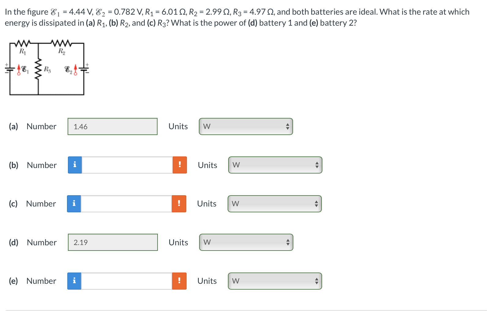 [Solved]: In the figure E_(1)=4.44V,E_(2)=0.782V,R_(1)=6.01