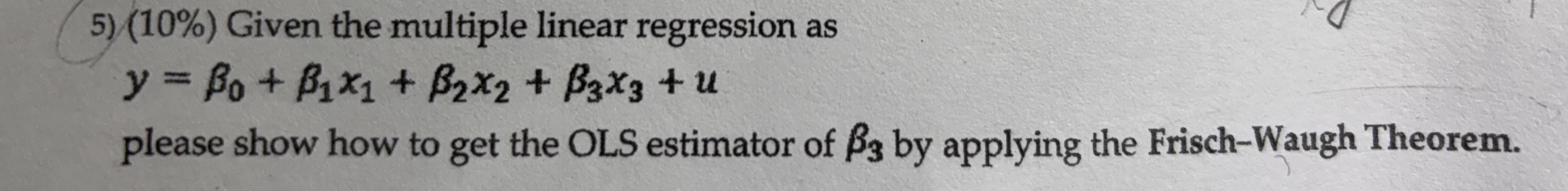 Solved (10%) ﻿Given the multiple linear regression | Chegg.com