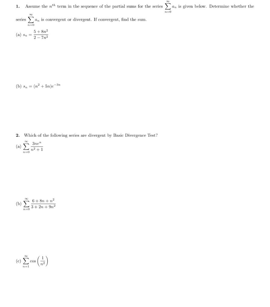 Solved 1. Assume the nth term in the sequence of the | Chegg.com