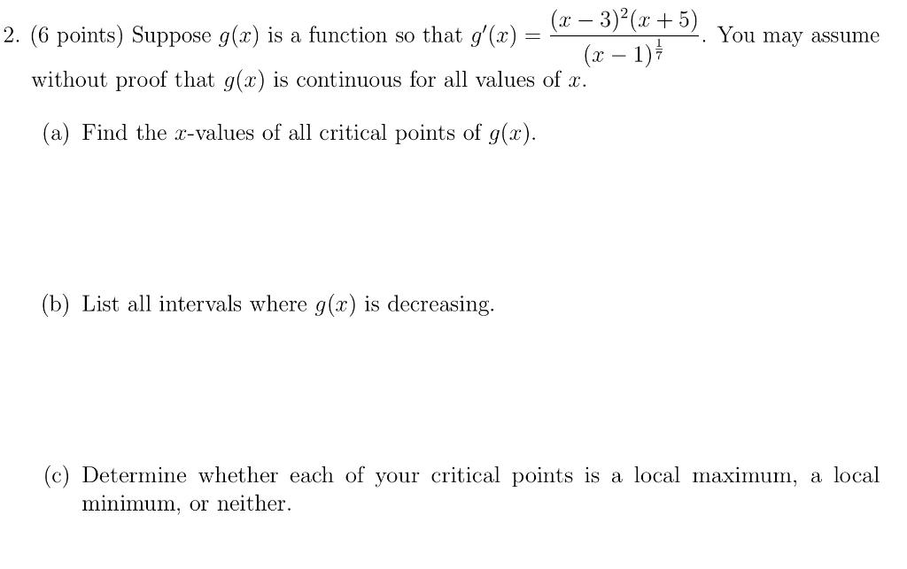 Solved (6 points) Suppose g(x) is a function so that | Chegg.com
