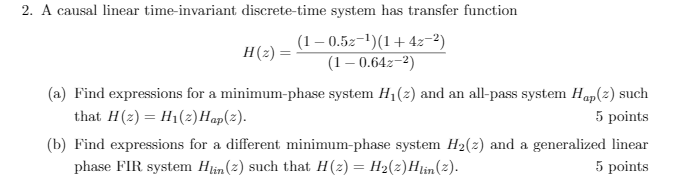 Solved 2. A causal linear time-invariant discrete-time | Chegg.com