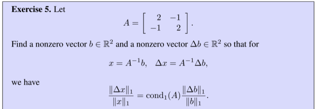 Solved Exercise 5. Let A=[2−1−12] Find a nonzero vector b∈R2 | Chegg.com