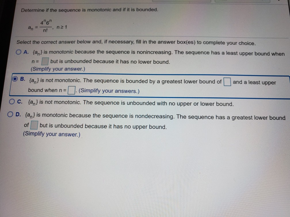 Solved Determine if the sequence is monotonic and if it is | Chegg.com
