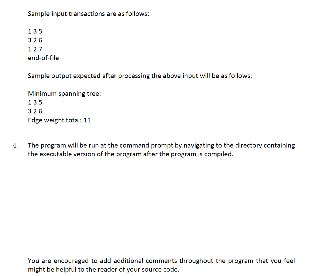 Solved Program #5 specifications: Minimum spanning tree Your | Chegg.com