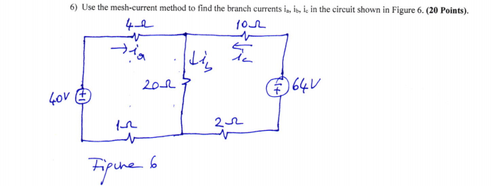Solved 6) Use the mesh-current method to find the branch | Chegg.com