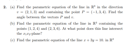 Solved 2. (a) Find the parametric equation of the line in R3 | Chegg.com