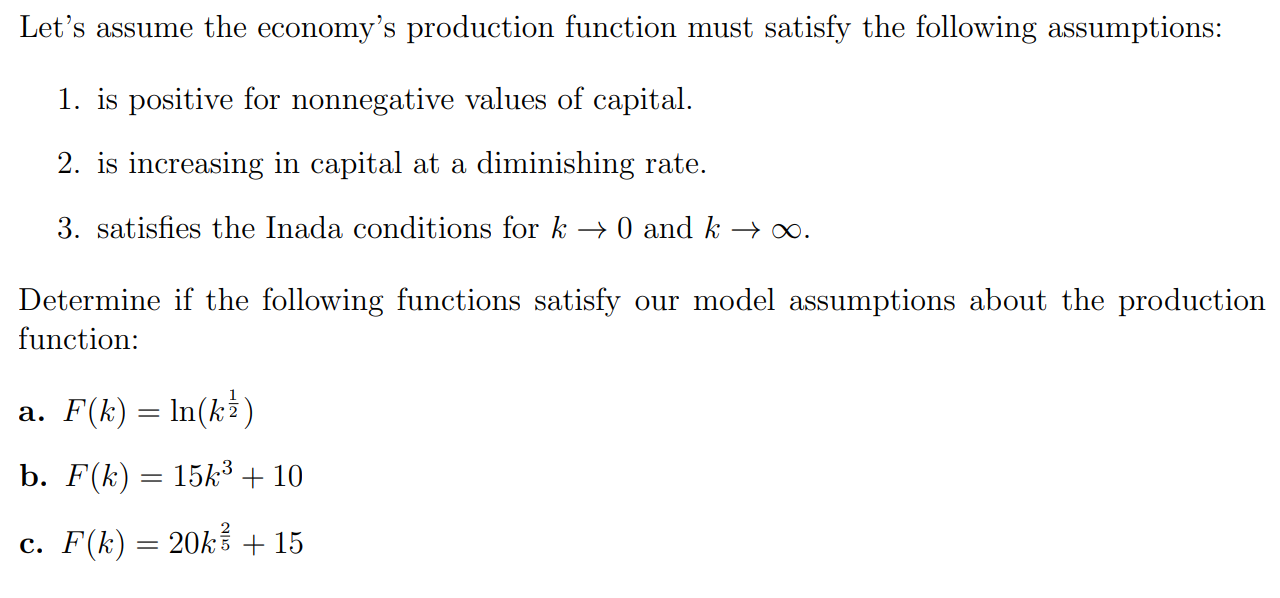 Solved Let’s assume the economy's production function must | Chegg.com