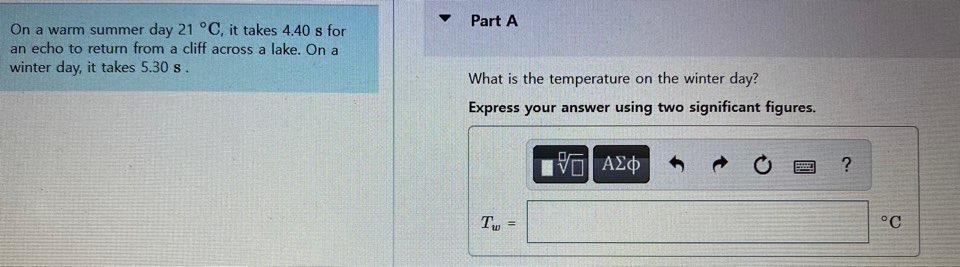Solved On a warm summer day 21∘C, it takes 4.40 s for an | Chegg.com