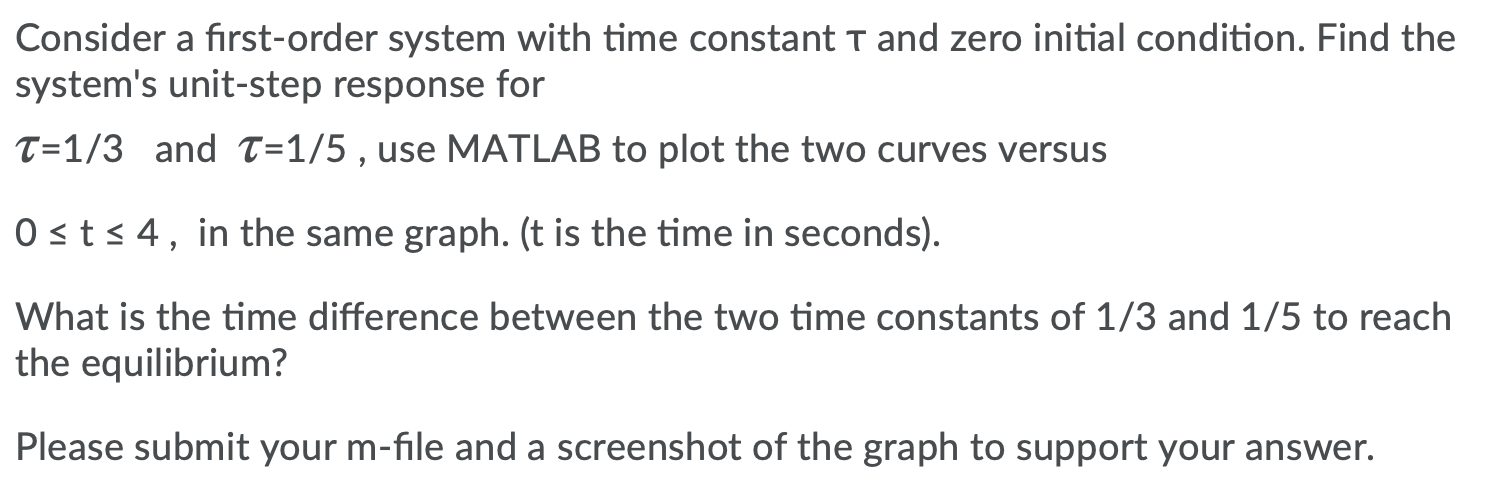 Solved Consider a first-order system with time constant t | Chegg.com