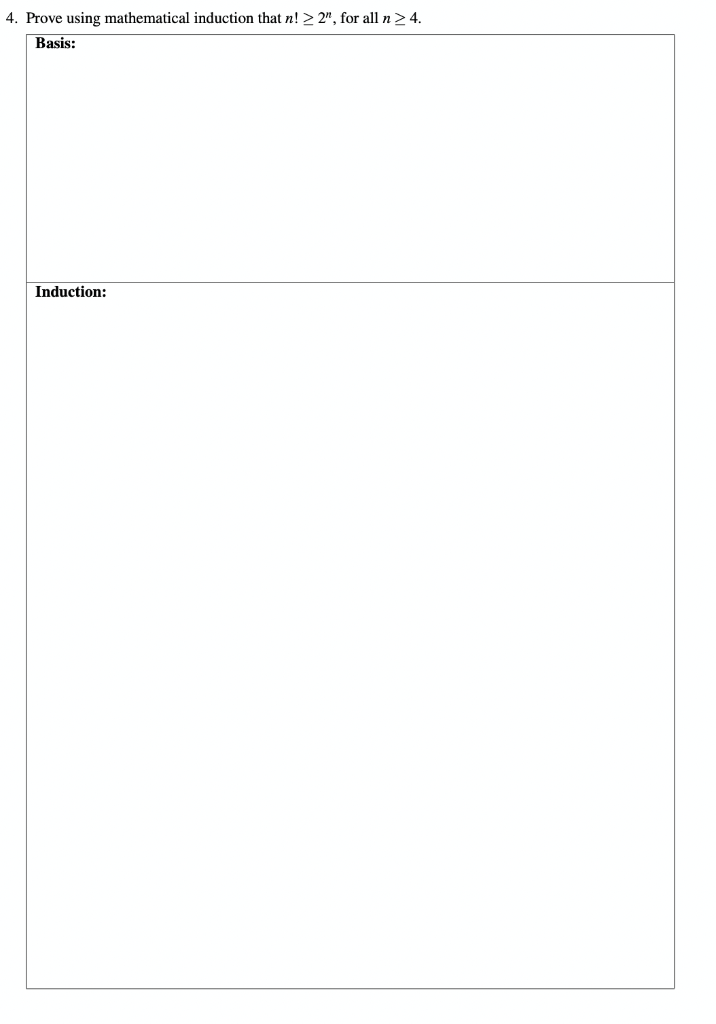 Solved 4. Prove using mathematical induction that n! > 2", | Chegg.com