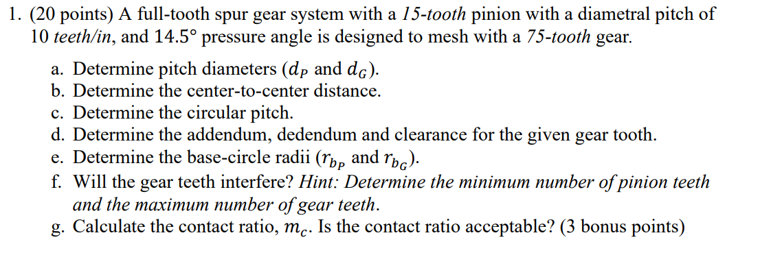 Solved (20 points) A full-tooth spur gear system with a | Chegg.com