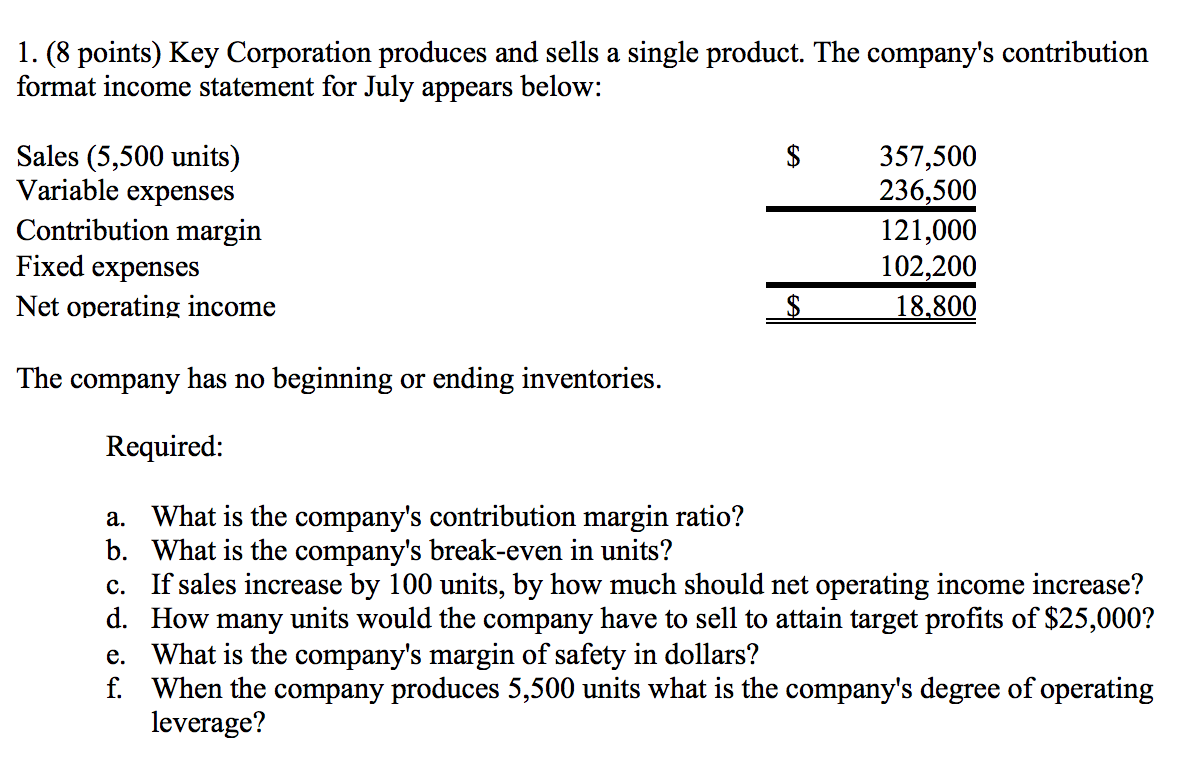 Solved 1. (8 points) Key Corporation produces and sells a | Chegg.com