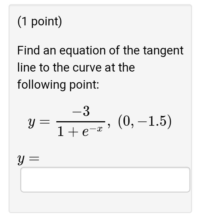 Solved (1 point) Find an equation of the tangent line to the | Chegg.com