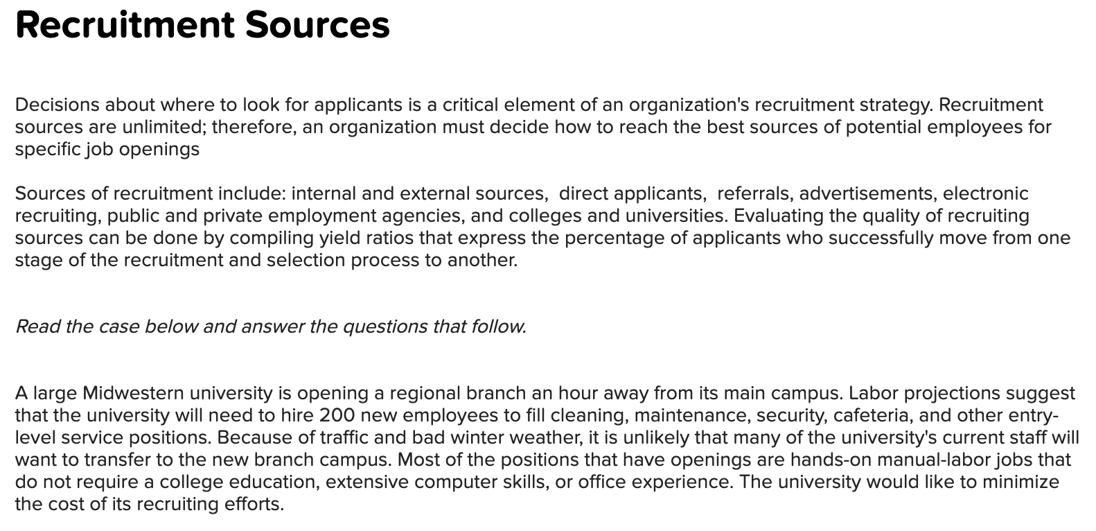 Solved Recruitment Sources Decisions about where to look for | Chegg.com