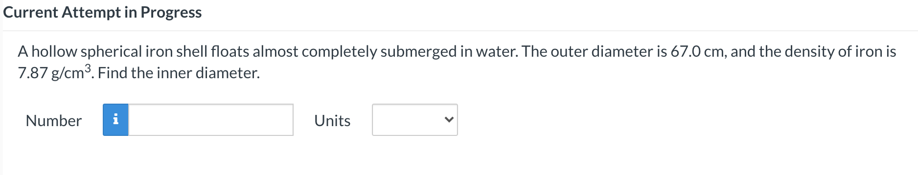 Solved Current Attempt in Progress A hollow spherical iron | Chegg.com