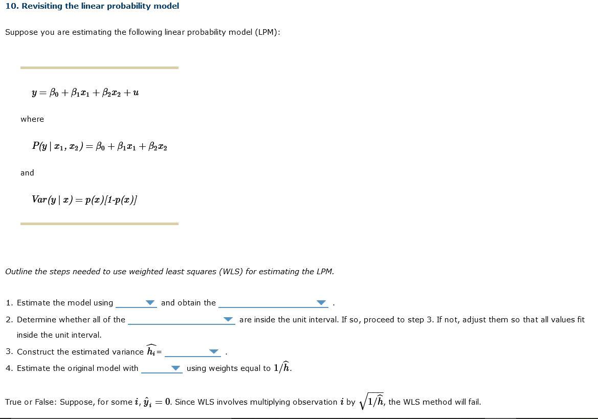 Solved 10. Revisiting the linear probability model Suppose | Chegg.com