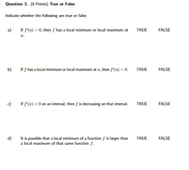 Solved Question 3. (8 ﻿Points) ﻿True or ﻿FalseIndicate | Chegg.com