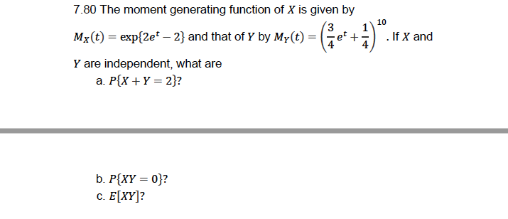 Solved 7.80 The moment generating function of X is given by | Chegg.com