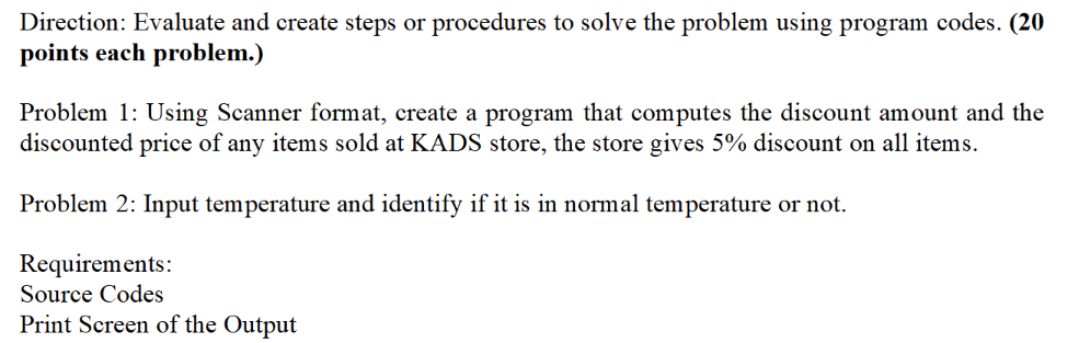 Solved Direction: Evaluate and create steps or procedures to | Chegg.com