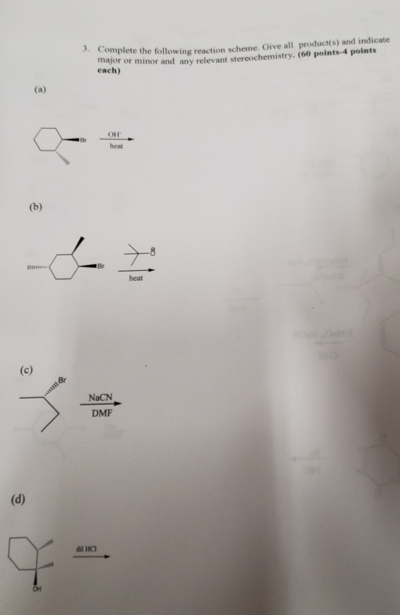 Solved Complete the following reaction scheme. Give all | Chegg.com