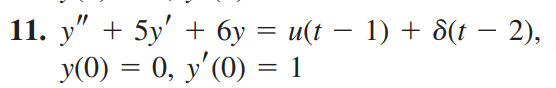 Solved Need help with a laplace transform with a dirac delta | Chegg.com