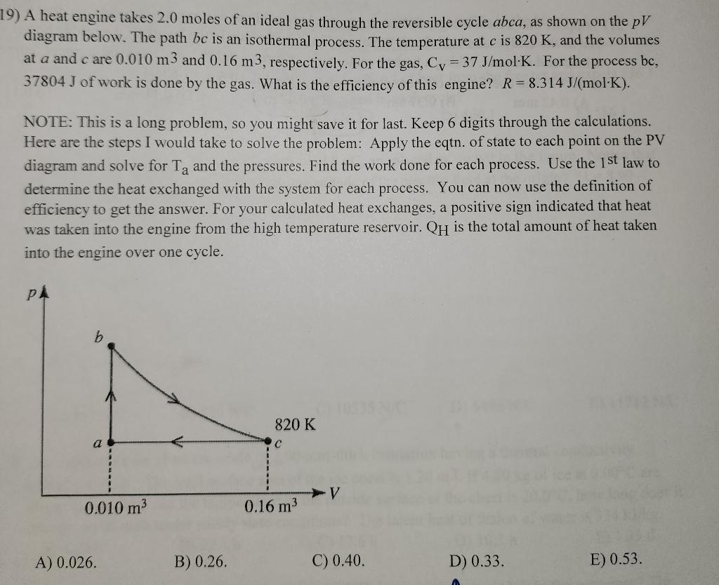 [Solved]: 9) A heat engine takes 2.0 moles of an ideal gas