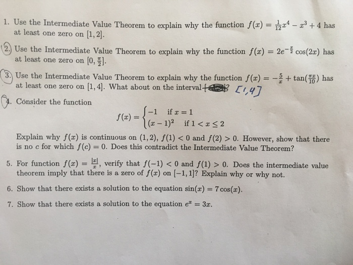 Solved 1. Use the Intermediate Value Theorem to explain why | Chegg.com