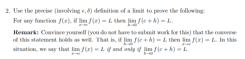 Solved 2-> h0 2. Use the precise (involving €, d) definition | Chegg.com