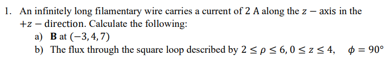 Solved An ﻿infinitely long filamentary wire carries a | Chegg.com