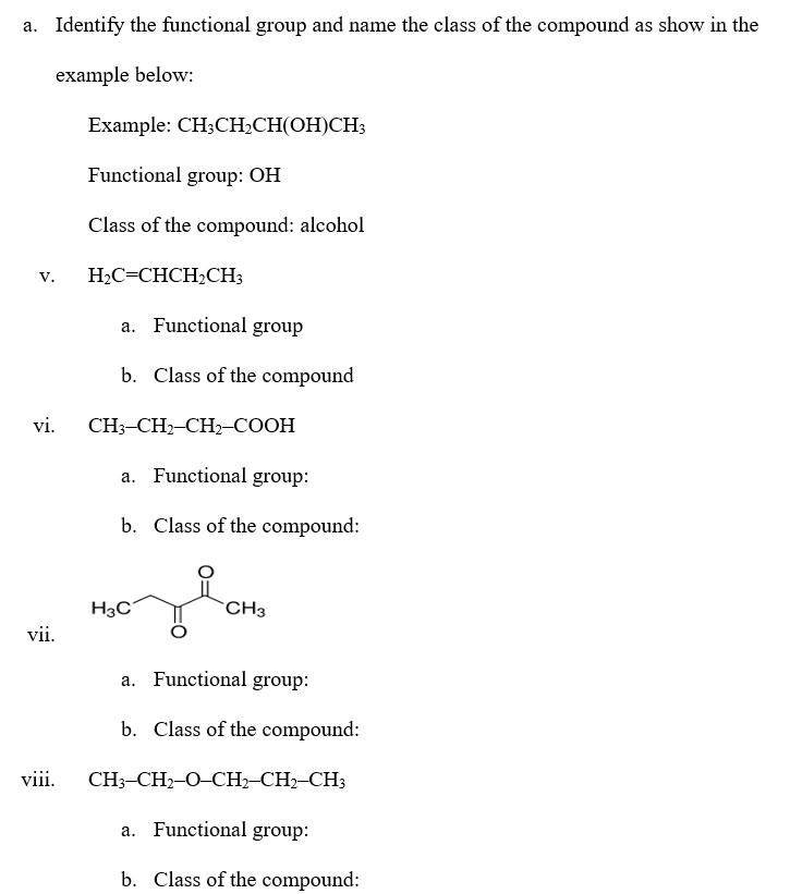 Solved a. Identify the functional group and name the class | Chegg.com