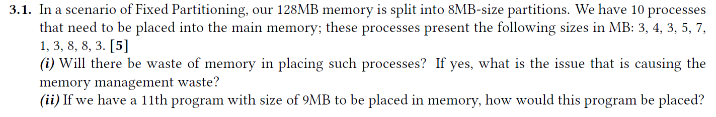 Solved 3.1. In a scenario of Fixed Partitioning, our 128MB | Chegg.com