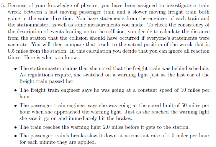 Solved 5. Because of your knowledge of physics, you have | Chegg.com