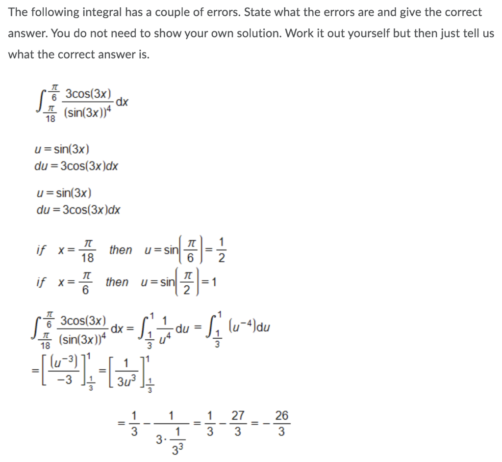 Solved The following integral has a couple of errors. State | Chegg.com