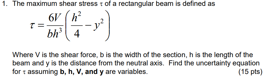 Solved Find the uncertainty equation for (tau) assuming b, | Chegg.com
