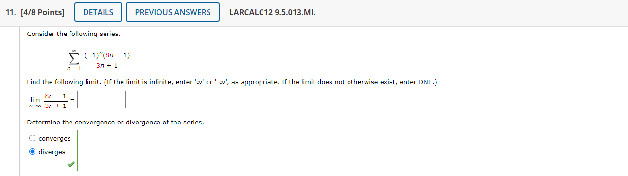 Solved Consider the following series. ∑n=1∞3n+1(−1)n(8n−1) | Chegg.com