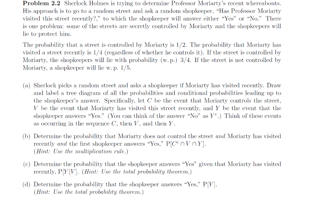 Solved Problem 2.2 Sherlock Holmes is trying to determine | Chegg.com