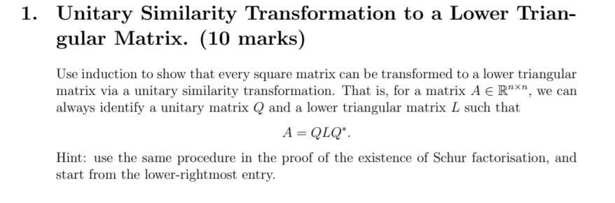 Solved 1. Unitary Similarity Transformation to a Lower | Chegg.com