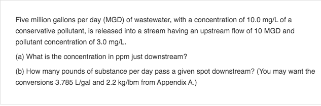 Solved Five million gallons per day (MGD) of wastewater, | Chegg.com