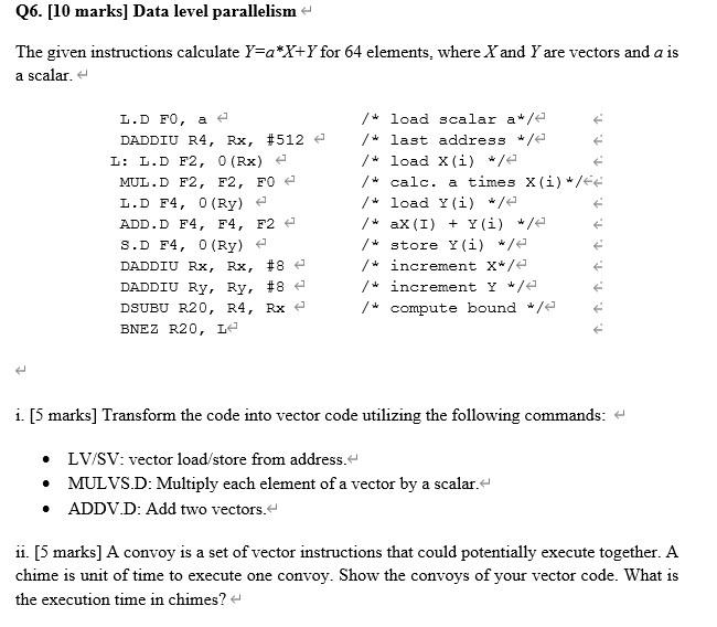 Solved Q6. [10 marks) Data level parallelism The given | Chegg.com